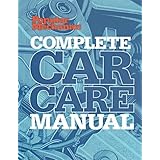 Popular Mechanics Complete Car Care Manual: Popular Mechanics ...