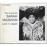 Vaughan, Sarah - The Complete Sarah Vaughan: Live In Japan - Amazon.com Music