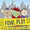 Fowl Play: A Mystery Told in Idioms! (Detective Books for Kids, Funny ...