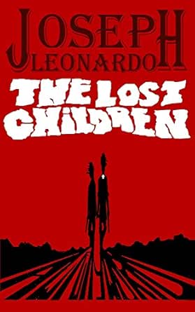 Amazon.com: The Lost Children (Awfullyworld Book 1) eBook: Leonardo ...