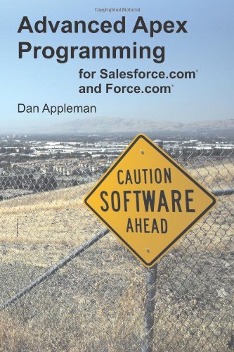Amazon.com: Advanced Apex Programming for Salesforce.com and Force.com: 9781936754052: Appleman ...