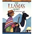 The Llama's Secret - A Peruvian Legend (Legends of the World): Palacios ...