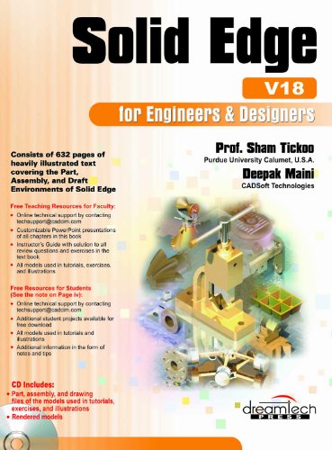 Solid Edge (V18) For Enigeers & Designers: Sham Tickoo,Deepak Maini ...
