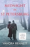 Midnight in St. Petersburg: A Novel: Vanora Bennett: 9781250079435 ...