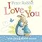 Peter Rabbit: I Love You: Amazon.co.uk: Potter, Beatrix: 9780723286400 ...