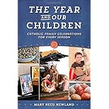 The Year and Our Children : Planning the Family Activities for ...