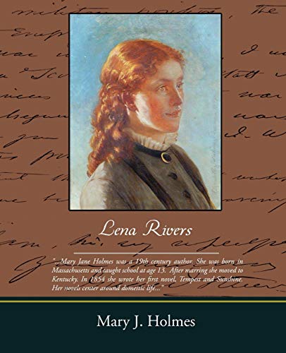 Lena Rivers: Holmes, Mary J.: 9781438511429: Amazon.com: Books