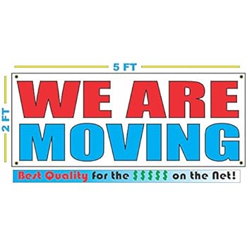 Amazon.com : WE ARE MOVING Banner sign : Office Products