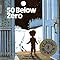 Amazon.com: 50 Below Zero (9780920236918): Robert Munsch, Michael Martchenko: Books
