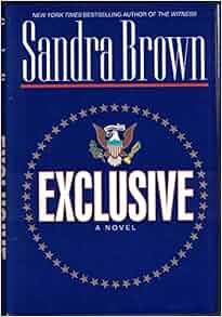 Exclusive: Sandra Brown: 9780446519786: Amazon.com: Books