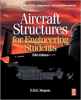 Aircraft Structures for Engineering Students (Aerospace Engineering ...