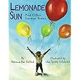 Lemonade Sun: And Other Summer Poems: Dotlich, Rebecca Kai, Gilchrist ...
