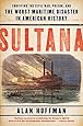 The Sultana Tragedy: America's Greatest Maritime Disaster: Jerry Potter ...