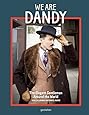 I Am Dandy: The Return of the Elegant Gentleman: Nathaniel Adams, Sven ...