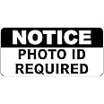 Amazon.com : Notice Photo Id Required Retro Vintage Style Sign Vinyl ...