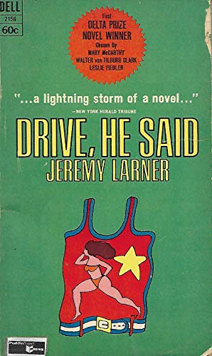 Drive he Said: Jeremy larner: Amazon.com: Books