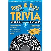 Rock & Roll TRIVIA Quiz Book: 1950’s - 1960’s: Love, Presley, Karelitz ...