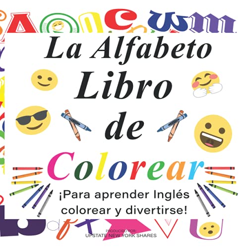 La Alfabeto Libro de Colorear: Para aprender Ingles colorear y ...