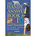 The Handy Answer Book for Kids (and Parents) (The Handy Answer Book ...