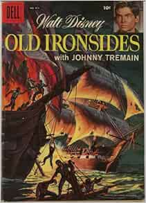 Walt Disney "Old Ironsides with Johnny Tremain" (Dell Four Color Comic ...