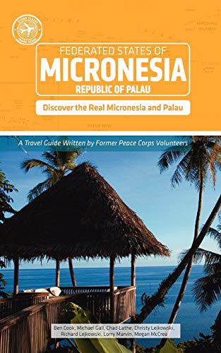 Micronesia and Palau (Other Places Travel Guide): Ben Cook, Lorry ...