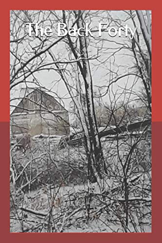 The Back Forty: Hasse, Julie: 9781093679960: Amazon.com: Books