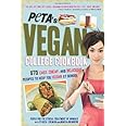 PETA's Vegan College Cookbook: 275 Easy, Cheap, and Delicious Recipes ...
