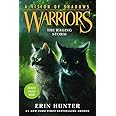 Warriors: A Vision of Shadows #6: The Raging Storm: Hunter, Erin ...