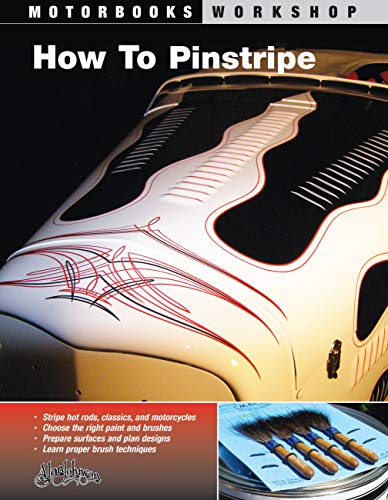 How To Pinstripe (Motorbooks Workshop): Johnson, Alan, Morrison, Roger ...