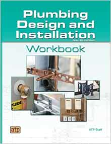 Plumbing Design and Installation Workbook: ATP Staff: 9780826906434 ...