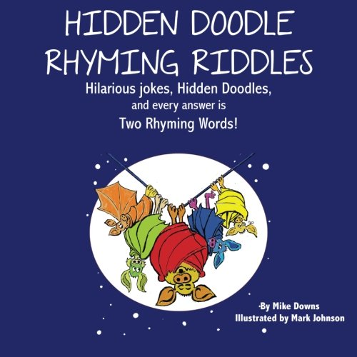 Hidden Doodle Rhyming Riddles: Hilarious jokes, Hidden Doodles, and ...