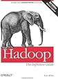 Hadoop: The Definitive Guide: 9781449311520: Computer Science Books ...