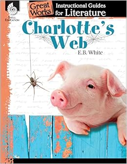 Amazon.com: Charlotte's Web: An Instructional Guide for Literature ...