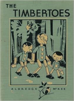 The Timbertoes: Edna M. Aldredge, Jessie F. McKee: Amazon.com: Books
