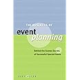 The Business of Event Planning: Behind-the-Scenes Secrets of Successful ...