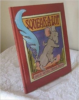 Amazon.in: Buy Squeak-A-Lot Book Online at Low Prices in India | Squeak ...