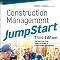 Construction Management JumpStart - The Best FirstStep Toward a Career ...