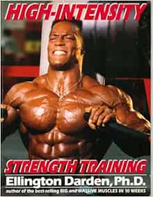 High-Intensity Strength: Ellington, Darden: 9780399517709: Amazon.com ...