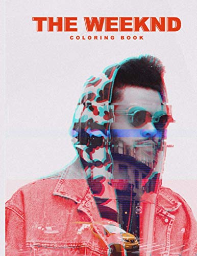 The Weeknd Coloring Book Coloring Books For Alls Fans Rapper ...