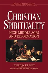 Christian Spirituality II: High... book by Jill Raitt