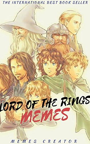 LORD OF THE RINGS MEMES: Lord of the Rings Memes, Funny Memes & NSFW ...