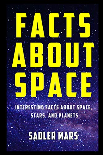 Facts about Space: Interesting Facts about Space, Stars, and Planets ...