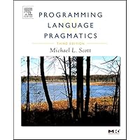 Programming Language Pragmatics: Scott, Michael: 9780124104099: Amazon.com: Books