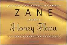 Amazon.com: Honey Flava: 9781416548850: Zane: Books