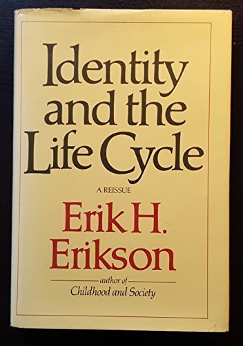 Identity and the life cycle: Erikson, Erik H: 9780393012460: Amazon.com ...