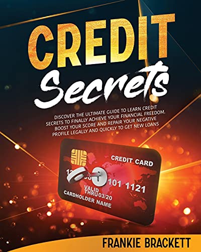 Amazon.com: Credit Secrets: Discover The Ultimate Guide to Learn Credit ...