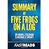 Five Frogs on a Log: A CEO's Field Guide to Accelerating the Transition ...