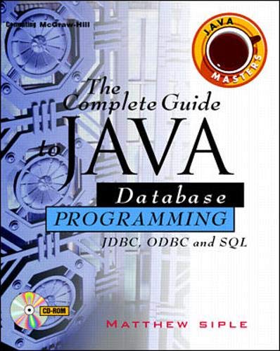 The Complete Guide to Java Database Programming with FDBC: McGraw Hill ...