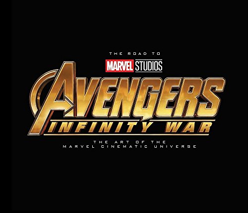 Amazon.com: The Road to Marvel's Avengers: Infinity War - The Art of ...