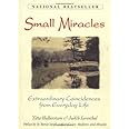 Small Miracles: Extraordinary Coincidences from Everyday Life: Yitta ...